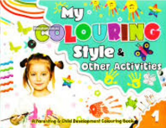 MY COLOURING STYLE & OTHER ACTIVITIES BOOK 1