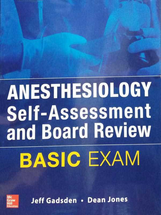 ANESTHESIOLOGY SELF-ASSESSMENT AND BOARD REVIEW: BASIC EXAM - Paramount ...