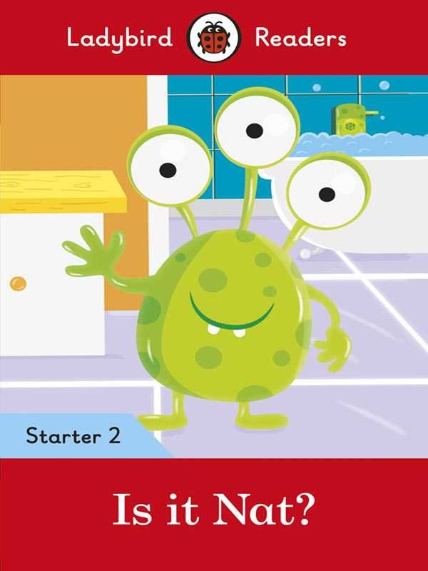 LADYBIRD READERS STARTER: LEVEL-2 IS IT NAT? - Paramount Books