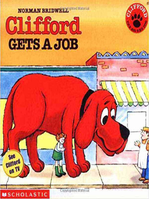 CLIFFORD: GETS A JOB - Paramount Books