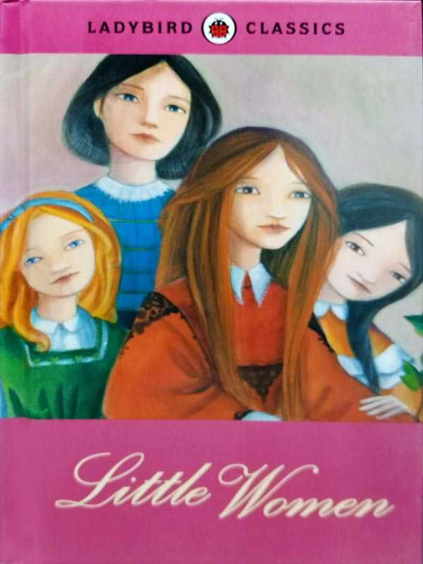 LADYBIRD CLASSICS: LITTLE WOMEN - Paramount Books