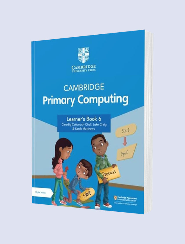 CAMBRIDGE PRIMARY COMPUTING LEARNER'S BOOK 6 WITH DIGITAL ACCESS (1 YE