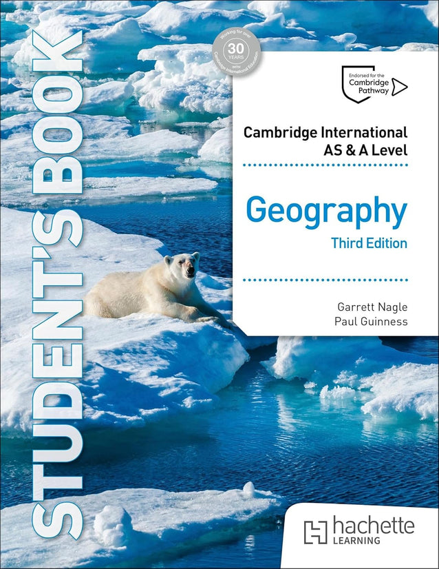 CAMBRIDGE INTERNATIONAL AS & A LEVEL GEOGRAPHY STUDENT'S BOOK 3ED