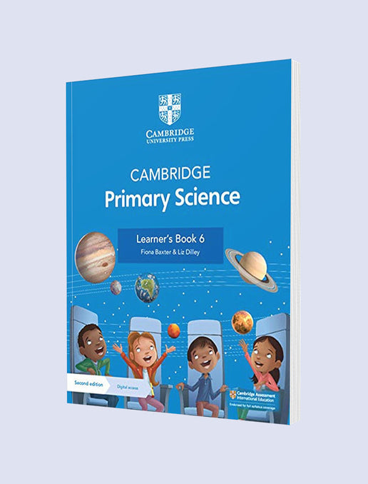 CAMBRIDGE PRIMARY SCIENCE LEARNER'S BOOK 6 WITH DIGITAL ACCESS (1 YEAR - Paramount Books