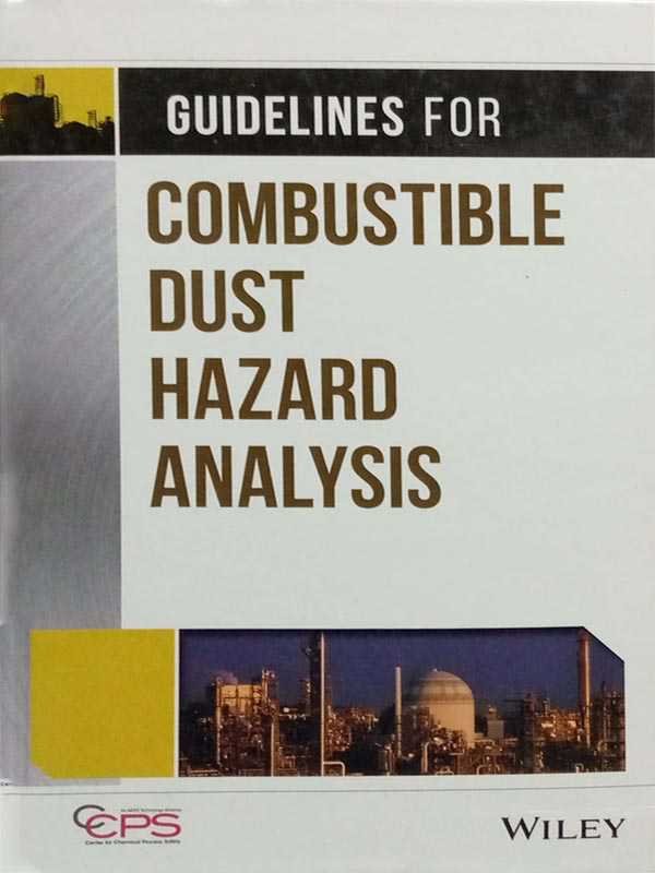 GUIDELINES FOR COMBUSTIBLE DUST HAZARD ANALYSIS - Paramount Books