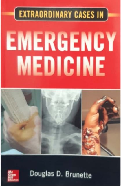 EXTRODINARY CASES IN EMERGENCY MEDICINE - Paramount Books