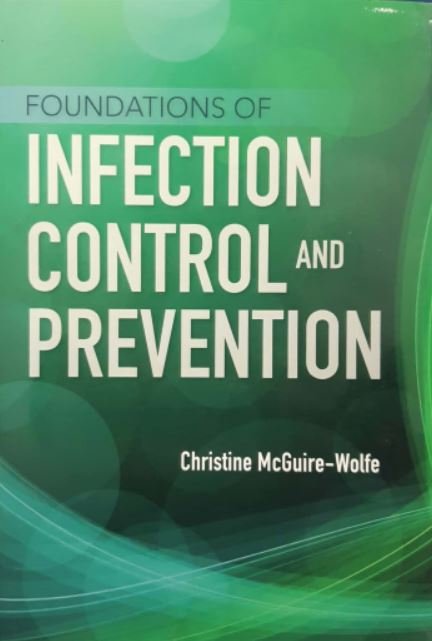 FOUNDATION OF INFECTION CONTROL AND PREVENTION - Paramount Books