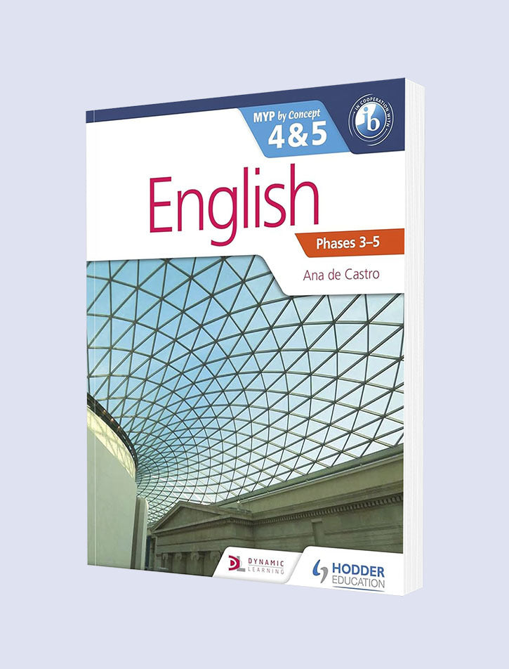 ENGLISH FOR THE IB MYP 4 & 5 PHASES 3-5 - Paramount Books