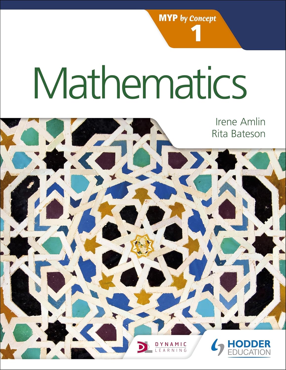 Mathematics For The IB MYP 1 | Mathematics Guide