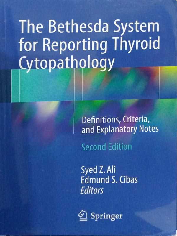 THE BETHESDA SYSTEM FOR REPORTING THYROID CYTOPATHOLOGY - Paramount Books