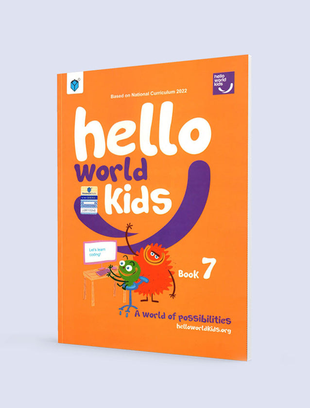 Hello World Book 7 – Engaging Coding for Kids