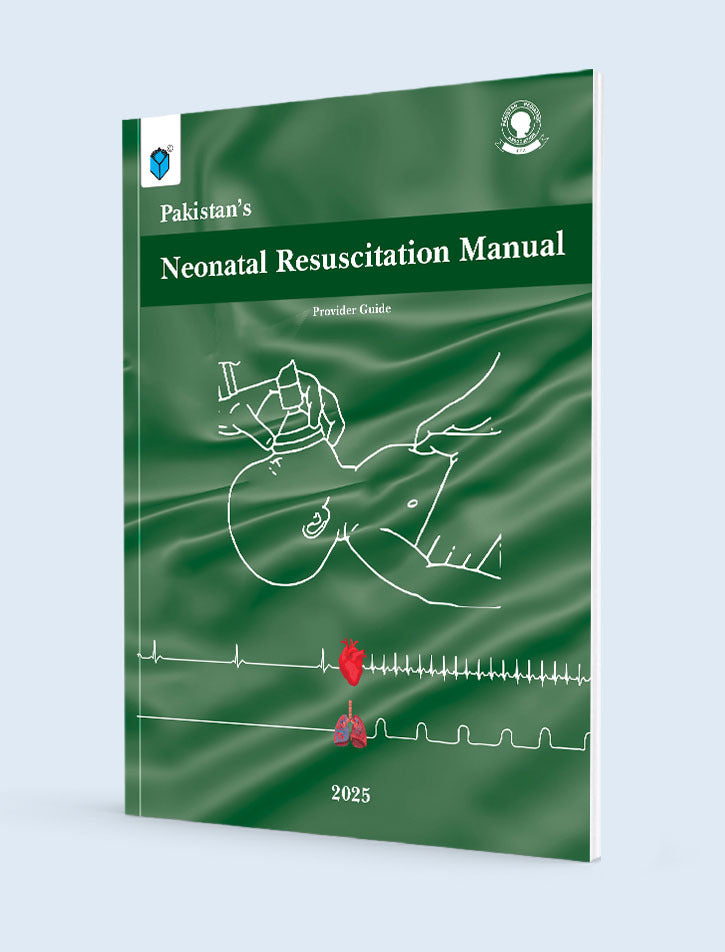Pakistan Neonatal Resuscitation Manual: Provider Guide - Paramount Books