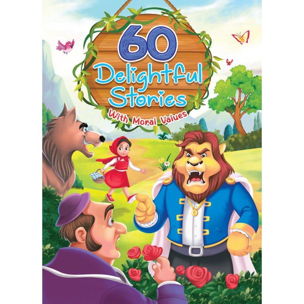 60 DELIGHTFUL STORIES WITH MORAL & VALUES - Paramount Books