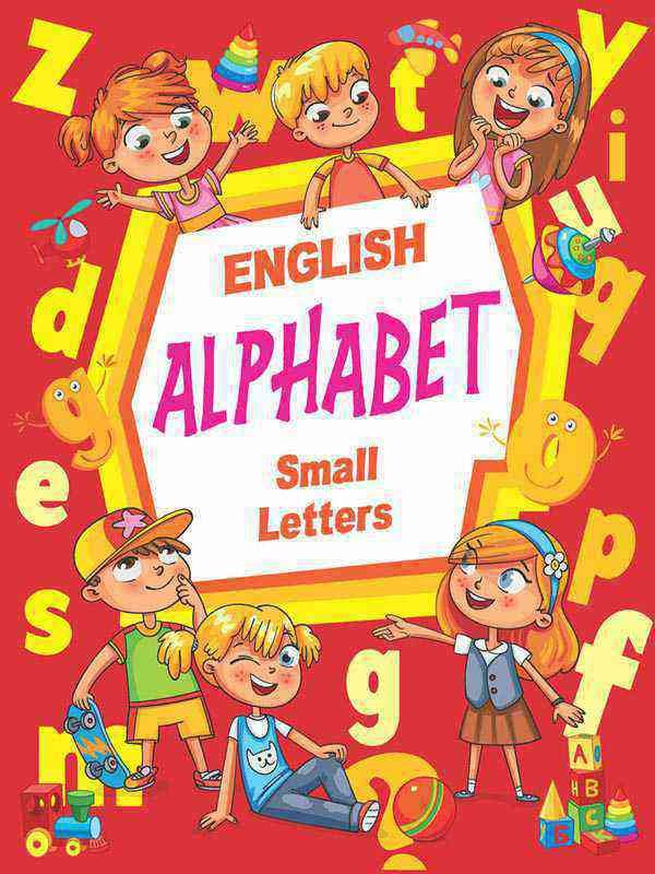 ENGLISH ALPHABETS SMALL LETTERS - Paramount Books