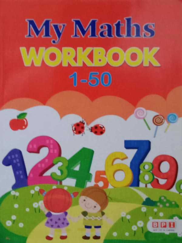 MY MATHS WORKBOOK 1-50 - Paramount Books