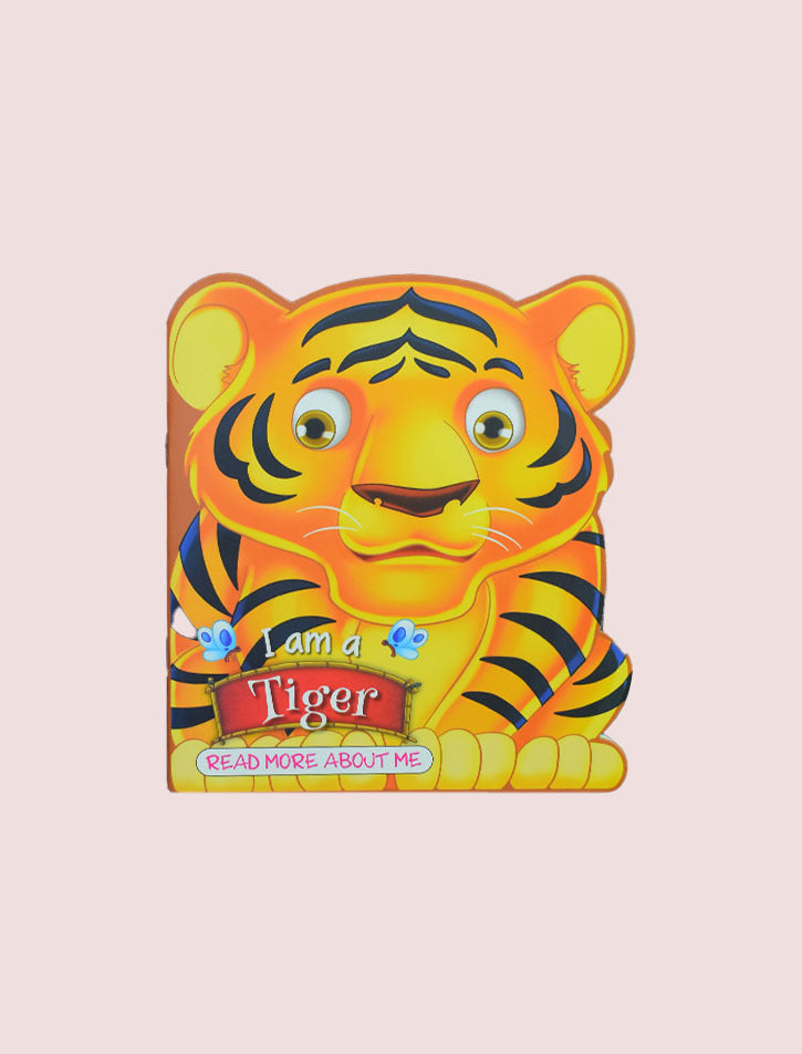 I AM A TIGER: READ MORE ABOUT ME