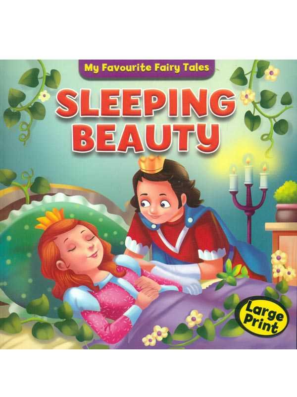 MY FAVOURITE FAIRY TALES: SLEEPING BEAUTY LARGE PRINT