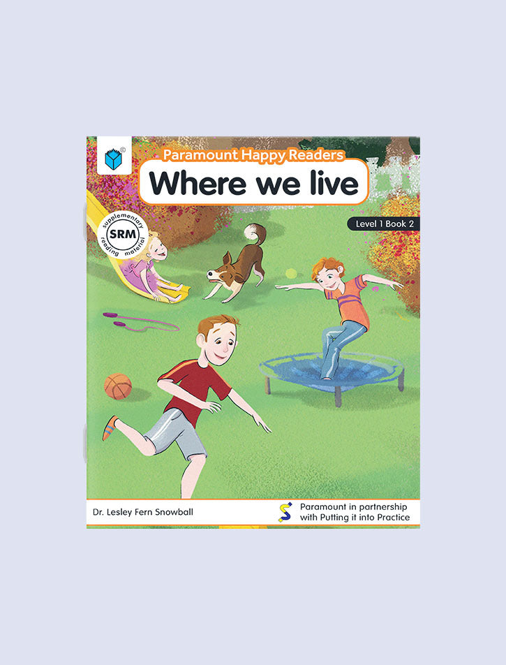 Paramount Happy Readers: Where We Live Level-1 Book 2