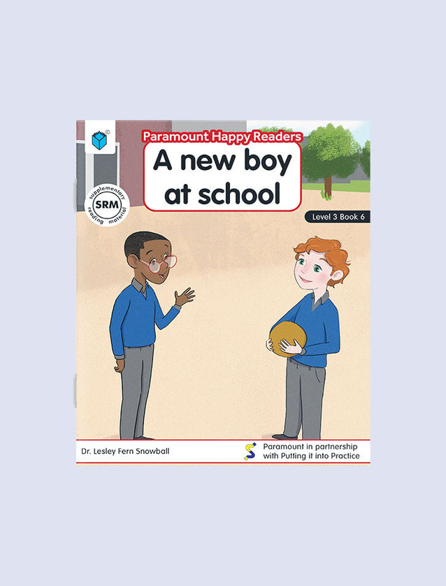 PARAMOUNT HAPPY READERS: A NEW BOY AT SCHOOL LEVEL-3 BOOK 6