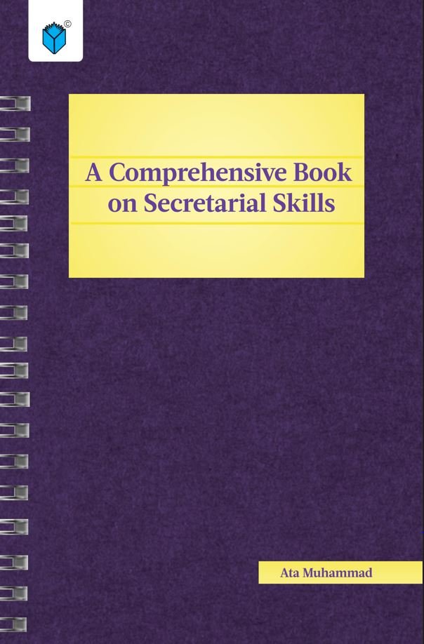 A COMPREHENSIVE BOOK ON SECRETARIAL SKILLS - Paramount Books