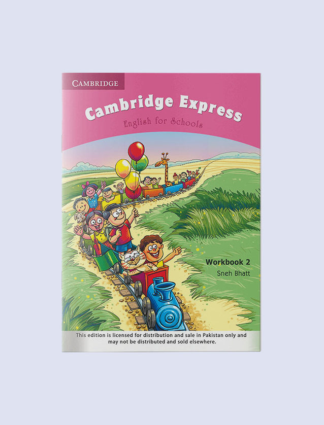 CAMBRIDGE EXPRESS: ENGLISH FOR SCHOOLS WORKBOOK-2 - Paramount Books
