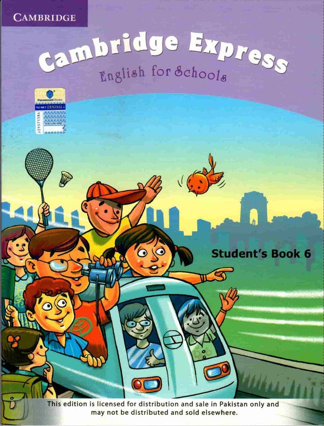 CAMBRIDGE EXPRESS: ENGLISH FOR SCHOOLS STUDENT'S BOOK-6 - Paramount Books