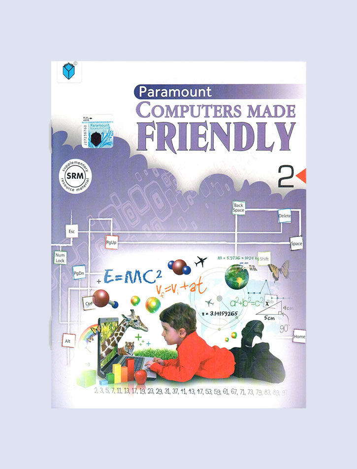 PARAMOUNT COMPUTERS MADE FRIENDLY: BOOK-2 - Paramount Books