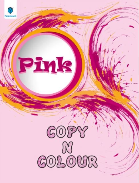 Copy N Colour Pink Book 1 - Ideal for Kids’ Creativity